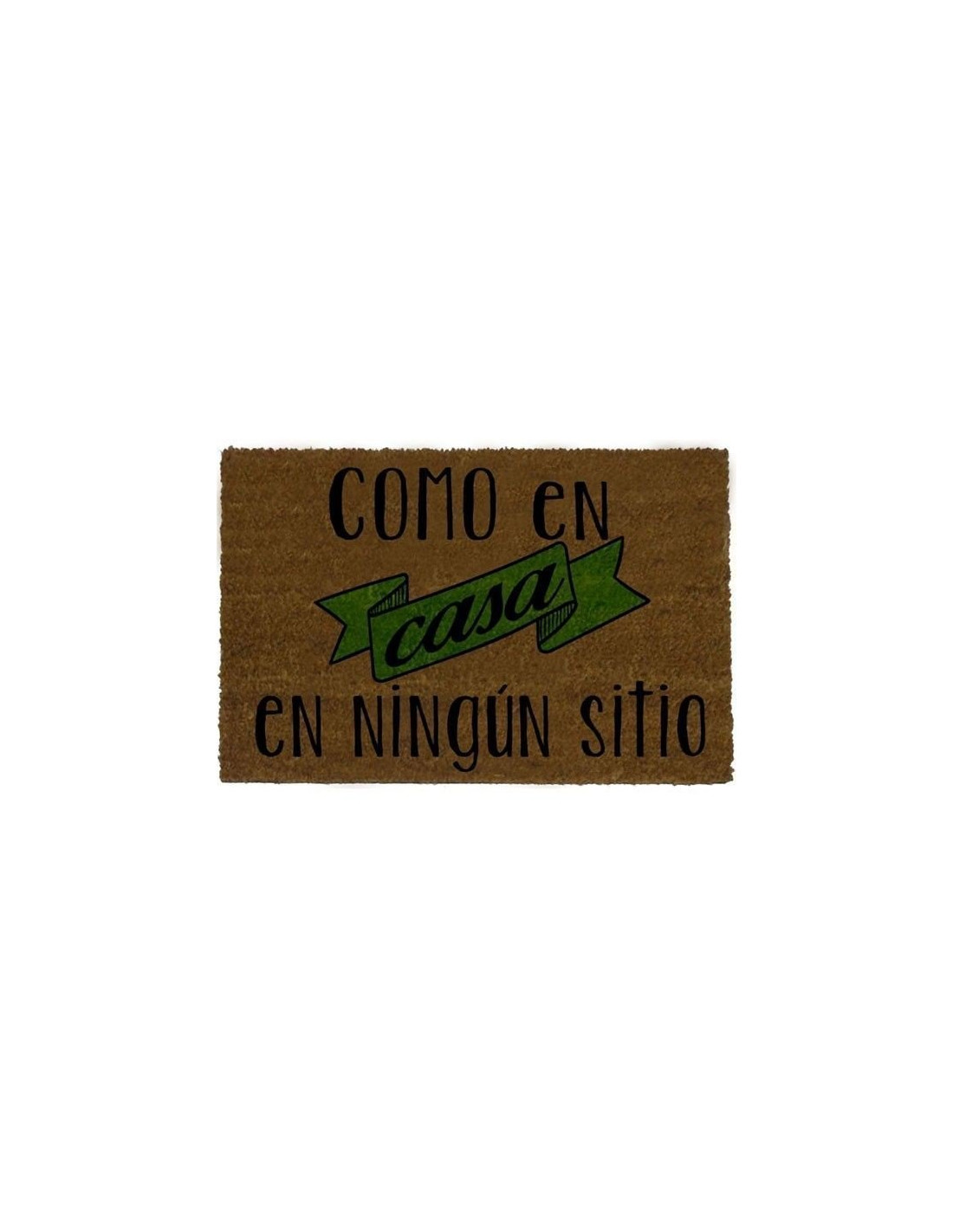 Felpudos Originales y Divertidos. Más de 500 modelos a elegir.